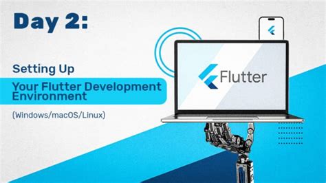 Day 2 Setting Up Your Flutter Development Environment Windowsmacoslinux Skillypro
