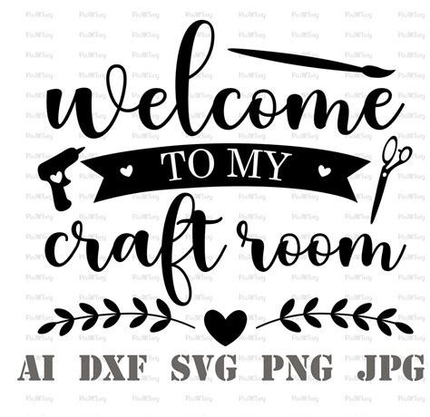 Welcome To My Craft Room Svg Craft Room Svg Craft Room My Happy Place Svg Craft Queen Svg Crazy