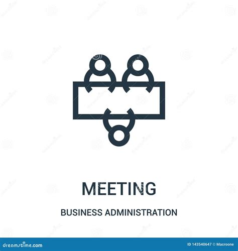 Meeting Icon Vector From Business Administration Collection Thin Line Meeting Outline Icon