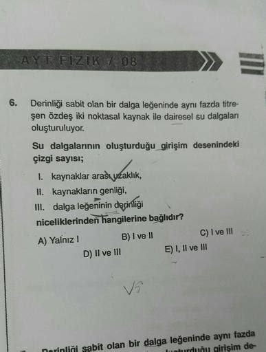 6 Ayt Fizik 08 Derinliği Sabit Olan Bir Dalga Leğen Fizik
