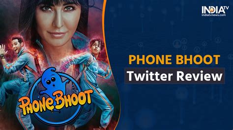 Phone Bhoot Twitter Review Katrina Kaif Siddhant And Ishaan Khatters