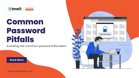 Unveiling Common Password Pitfalls Avoiding The Blunders Innaitkey