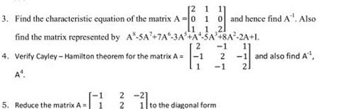 3 Find The Characteristic Equation Of The Matrix A ⎣⎡ 201 111 102 ⎦⎤ An