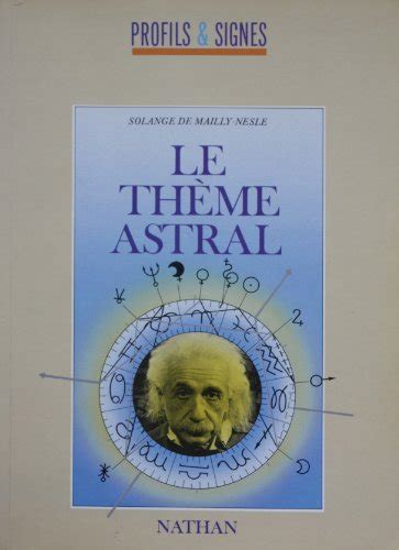 Le Thème Astral De Solange De Mailly Nesle Recyclivre