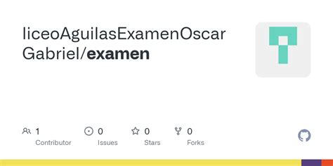 Github Liceoaguilasexamenoscargabrielexamen