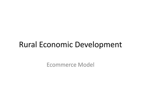 Rural Economic Development Outline [public] Pptx