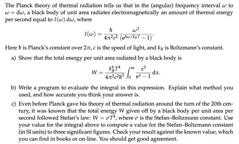 Solved The Planck Theory Of Thermal Radiation Tells Us That