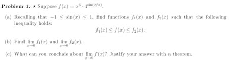 Im Not Exactly Sure How To Use The Squeeze Theorem