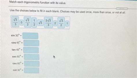 Solved Match Each Trigonometric Function With Its Value GER Chegg Com