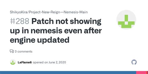 Patch Not Showing Up In Nemesis Even After Engine Updated Issue 288