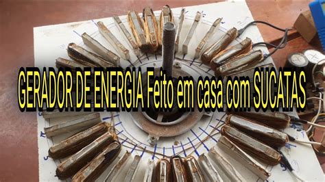 GERADOR DE ENERGIA FEITO EM CASA SUCATAS 36 BOBINAS 36 POLOS A UM