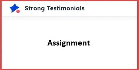 Free Download Strong Testimonials Assignment 232 Latest Version