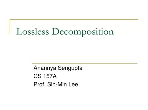Ppt Lossless Decomposition In Database Management Powerpoint