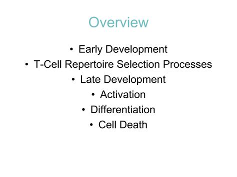 T Cell Development Maturation Activation And Differentiation Pptx