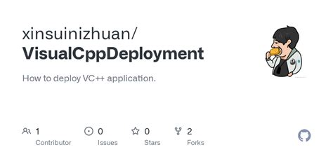 GitHub Xinsuinizhuan VisualCppDeployment How To Deploy VC Application
