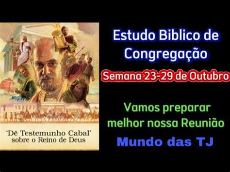Estudo Biblico de Congregação Semana 23 29 de Outubro 2023 JW Brasil