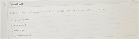solved question 8which of the following is a special method