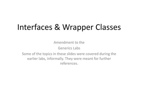 Ppt Interfaces And Wrapper Classes Powerpoint Presentation Free
