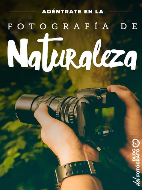 Fotografia De Naturaleza Pdf Cámara Lente De La Cámara