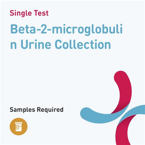 Medical Diagnosis Beta 2 Microglobulin Urine Collection