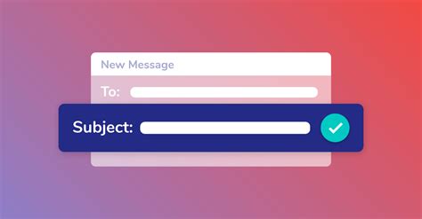 How To Put Together An Effective Email Subject Line And Examples
