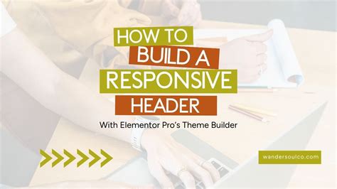how to build a responsive header with elementor pro s theme builder