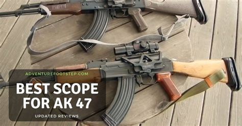 The 8 Best Scopes For Ak 47 Rifles In 2021 Ak47 Optic Reviews