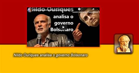 Acervo Do Conhecimento Histórico Nildo Ouriques Analisa O Governo
