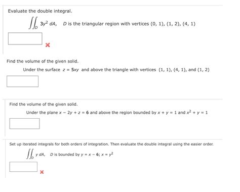 Solved Set Up Iterated Integrals For Both Orders Of