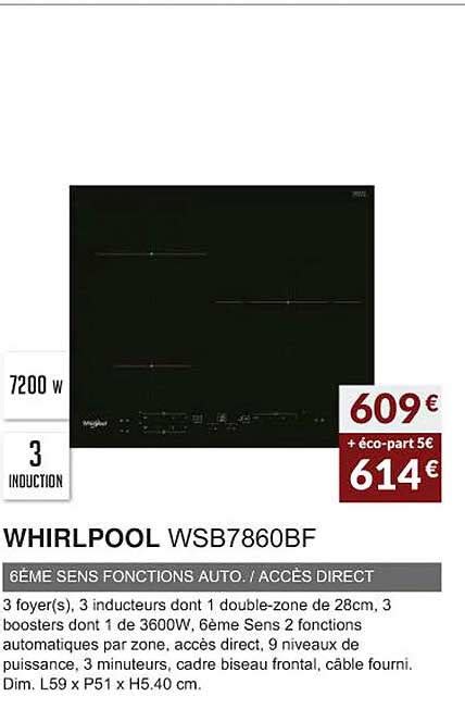 Promo Whirlpool Wsb7860bf 6ème Sens Fonctions Auto accès Direct chez