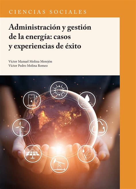 Pdf Administración Y Gestión De La Energía Casos Y Experiencias De éxito