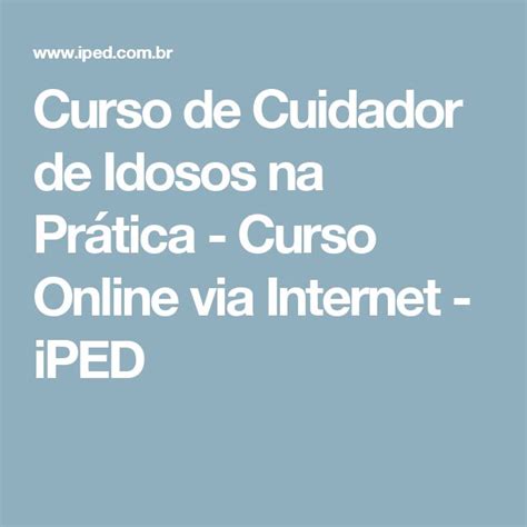 Curso De Cuidador De Idosos Na Prática Curso Online Via Internet