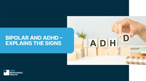 Bipolar And Adhd Signs Symptoms And Treatment Urp Behavioral Health