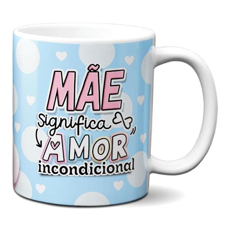 Caneca da Rainha Mãe Significa Amor Incondicional Presente Elo7