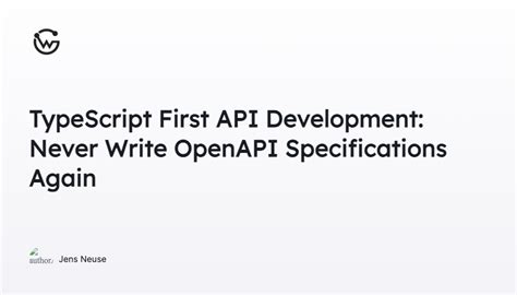 Typescript First Api Development Never Write Openapi Specifications Again Wundergraph