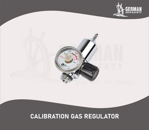 Calibration Gas Regulator Gss Safety
