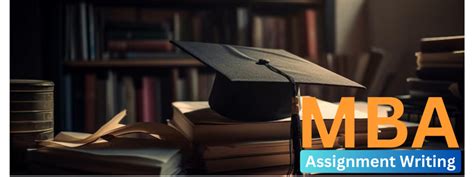 Mba Assignment Help And Essay Writing Service In Uk
