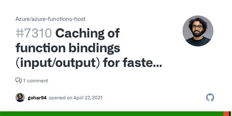 Caching Of Function Bindings Inputoutput For Faster Io · Issue