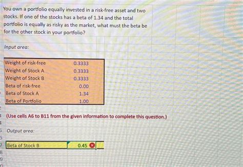 Solved You Own A Portfolio Equally Invested In A Risk Free