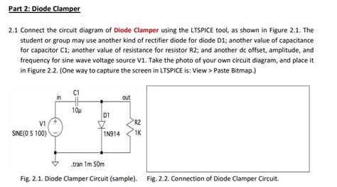Solved Part 2 Diode Clamper 21 Connect The Circuit Diagram