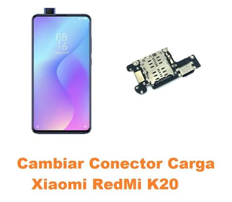 Cambiar Conector Carga Xiaomi Redmi K Online Madrid