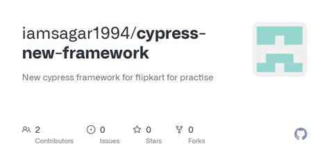 Github Iamsagar1994 Cypress New Framework New Cypress Framework For