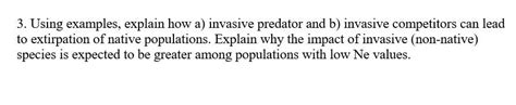 Solved 3 Using Examples Explain How A Invasive Predator