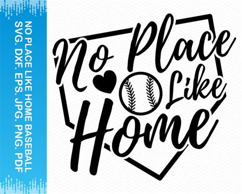 No Place Like Home Svg Baseball Svg Baseball Mom Svg Baseball Png