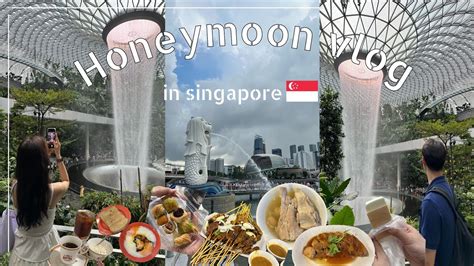 Vlog 싱가포르 신혼여행 브이로그🇸🇬 여행지 맛집 추천 신혼여행 브이로그 1 Youtube