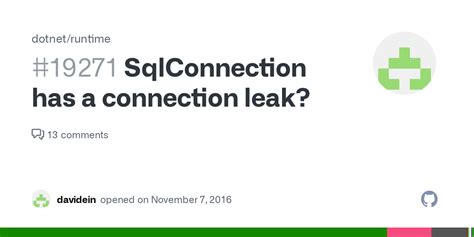 Sqlconnection Has A Connection Leak · Issue 19271 · Dotnetruntime