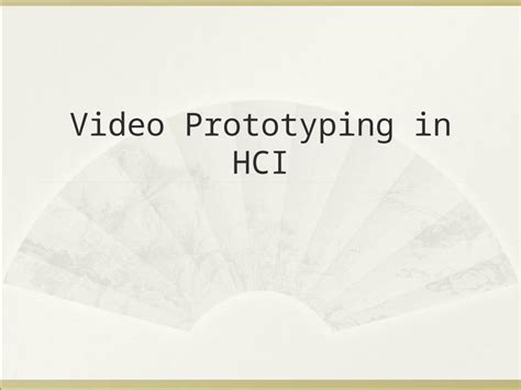 Ppt Video Prototyping In Hci Outline Why Prototype Tools