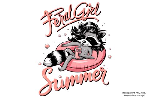 Feral Girl Summer Png Feelin Feral Png Graphic By Clipart Club