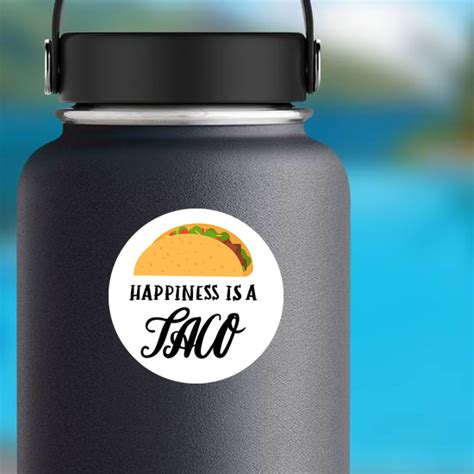 Happiness Is A Taco Sticker