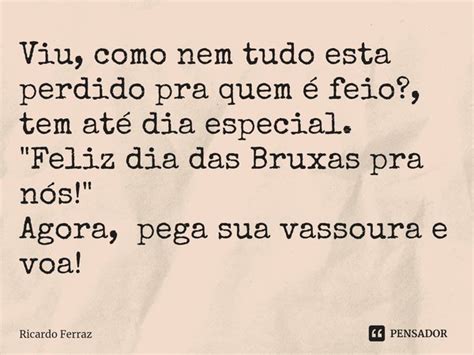 ⁠viu Como Nem Tudo Esta Perdido Pra Ricardo Ferraz Pensador
